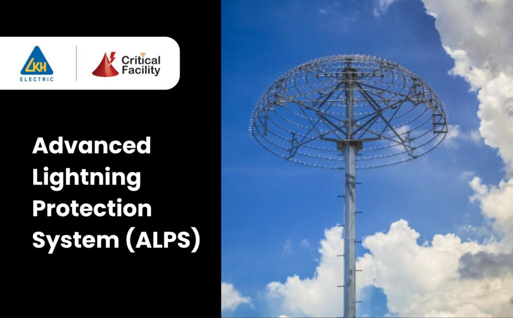 Advanced Lightning Protection System (ALPS) - Lim Kim Hai Electric